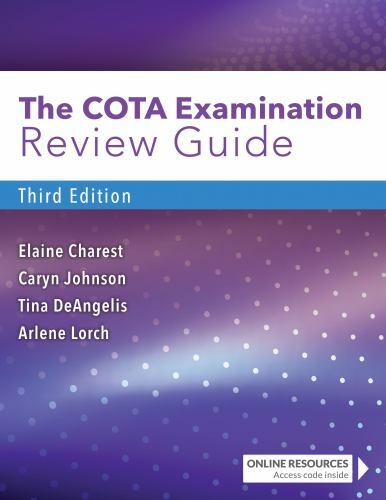 COTA Examination Review Guide by Elaine Charest, Caryn R. Johnson ...