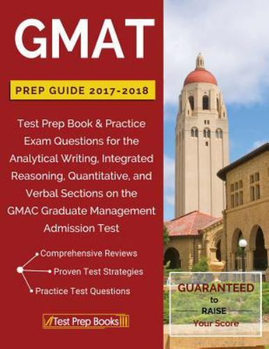 GMAT Prep Guide 2017-2018 : Test Prep Book and Practice Exam Questions ...