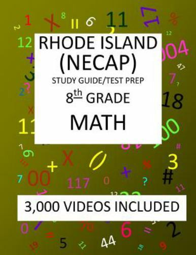8th Grade RHODE ISLAND NECAP TEST, 2019 MATH, Test Prep: : 8th Grade ...