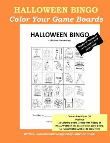 Halloween Bingo : Color Your Own Game Boards by Carol Brunk (2018 ...