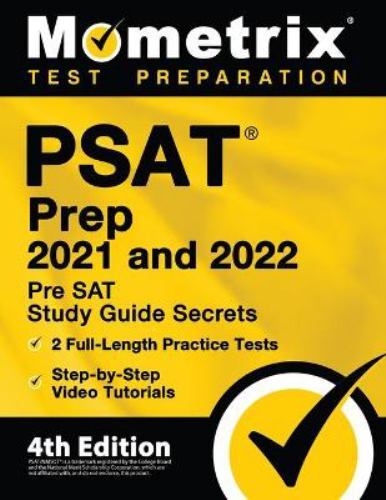 PSAT Prep 2021 and 2022 - Pre SAT Study Guide Secrets, 2 Full-Length ...