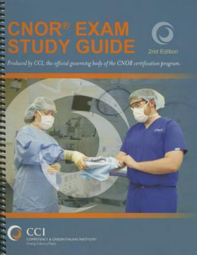 CNOR Exam Study Guide Second Edition by Competency and Credentialing ...