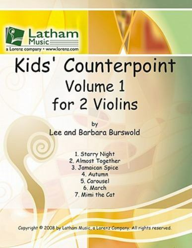 Kids' Counterpoint : Volume 1 for 2 Violins by Lee Burswold (2008, Trade Paperback) for sale ...