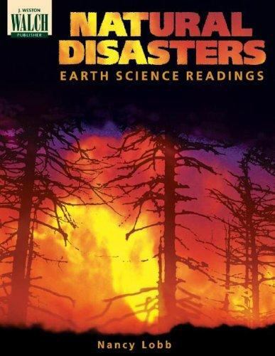 Natural Disasters : Earth Science Readings by Nancy Lobb (1996 ...