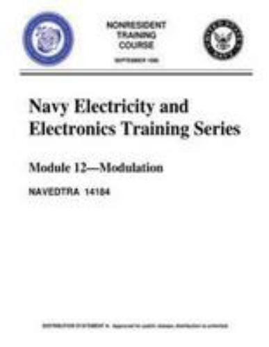The Navy Electricity and Electronics Training Series:Module 12,by ...