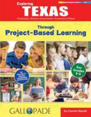 Exploring Texas Through Project-Based Learning : Geography, History ...