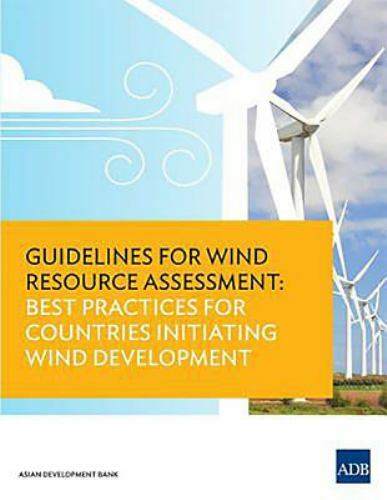 Guidelines for Wind Resource Assessment : Best Practices for Countries ...