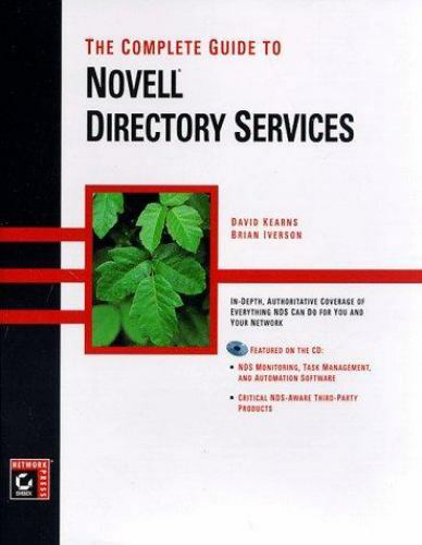 Complete Guide to Novell Directory Services by David Kearns, George ...