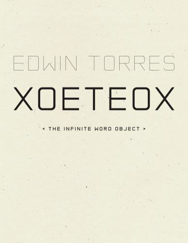 XoeteoX by Edwin Torres (2018, Trade Paperback) for sale online | eBay UK