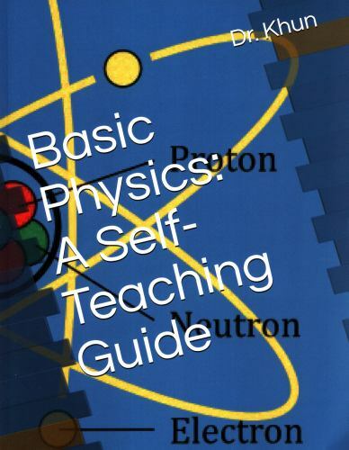 Basic Physics: a Self-Teaching Guide by Khun (2019, Trade Paperback ...