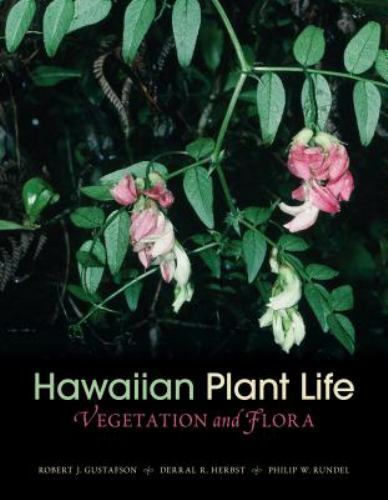 Hawaiian Plant Life : Vegetation and Flora by Robert J. Gustafson ...