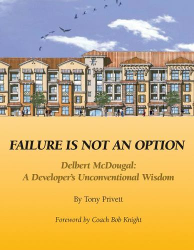 Failure Is Not an Option : Delbert McDougal: A Developer's ...
