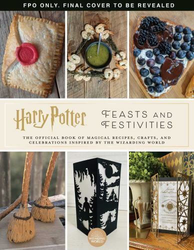 Harry Potter: Feasts and Festivities : An Official Book of Magical ...