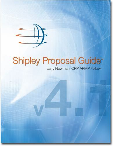 Shipley Associates Proposal Guide by Larry Newman (2016, Trade ...