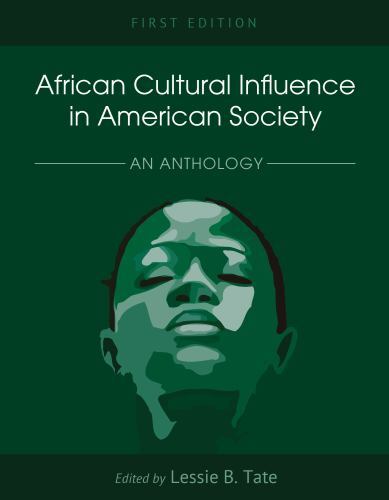 African Cultural Influence in American Society : An Anthology by Lessie ...