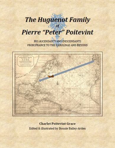 Huguenot Family of Pierre Peter Poitevint : His Ascendants and ...