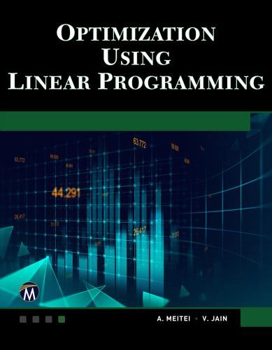 Optimization Using Linear Programming by A. J. Metei and Veena Jain ...