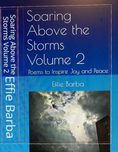 Soaring above the Storm : Poems to Inspire Joy and Peace by Effie ...