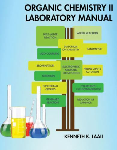 Organic Chemistry II Laboratory Manual by Kenneth Laali (2017 ...