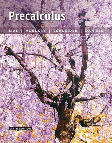 Precalculus by Margaret Lial, David Schneider, John Hornsby and Callie ...
