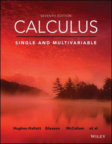 Calculus: Single and Multivariable by Deborah Hughes-Hallett, Andrew M ...
