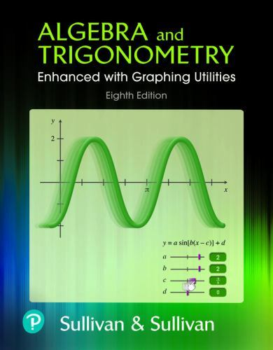 Student's Solutions Manual for Algebra and Trigonometry Enhanced with Graphing Utilities by ...