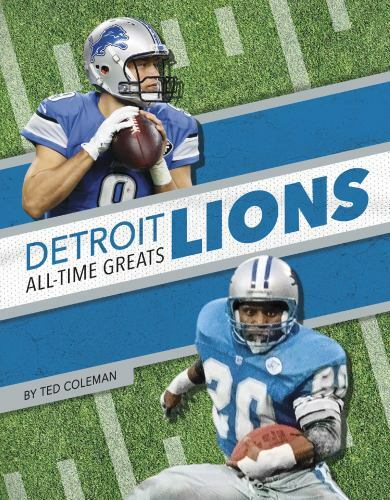 Detroit Lions All-Time Greats by Ted Coleman (2022, Library Binding ...