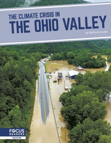 Climate Crisis in the Ohio Valley by Barbara Lowell and Julie Kentner ...