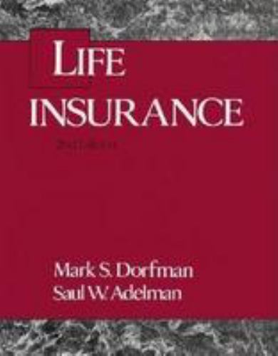 Life Insurance : A Financial Planning Approach by Saul Adelman and Mark ...