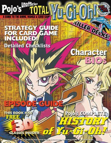 Pojo's Unofficial Yu-gi-oh : The Complete Player and Collector's Guide ...