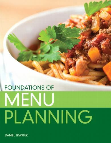 Foundations of Menu Planning by Daniel Traster (2013, Trade Paperback ...