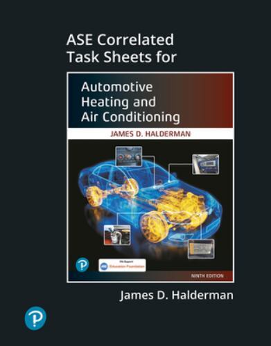 Student [ASE Correlated Task Sheets] for Automotive Heating and Air ...