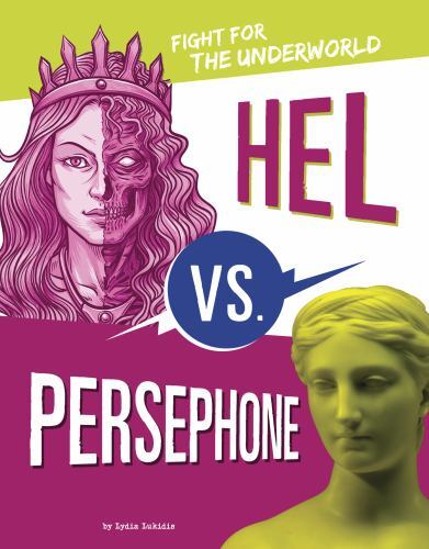 Hel vs. Persephone : Fight for the Underworld by Lydia Lukidis (2023 ...