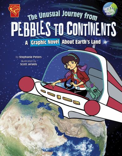Unusual Journey from Pebbles to Continents : A Graphic Novel about ...