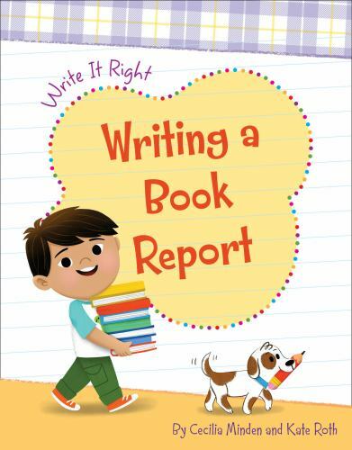 Writing a Book Report by Cecilia Minden and Kate Roth (2019, Library ...