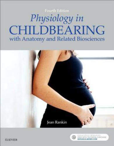 Physiology in Childbearing : With Anatomy and Related Biosciences by ...