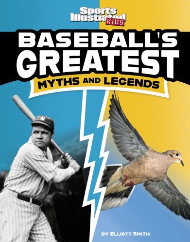 Baseball's Greatest Myths and Legends by Elliott Smith (2023, Hardcover ...