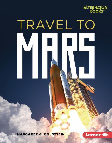 Travel to Mars by Margaret J. Goldstein (2023, Library Binding) for sale online | eBay