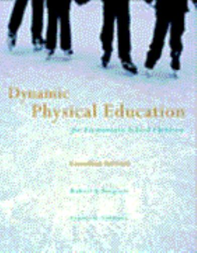 Dynamic Physical Education for Elementary School Children by Robert P ...