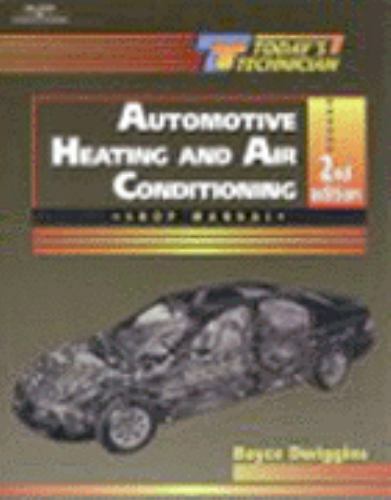 Todays Tech : Auto Heating - AC Class by Boyce H. Dwiggins (2000, Trade ...