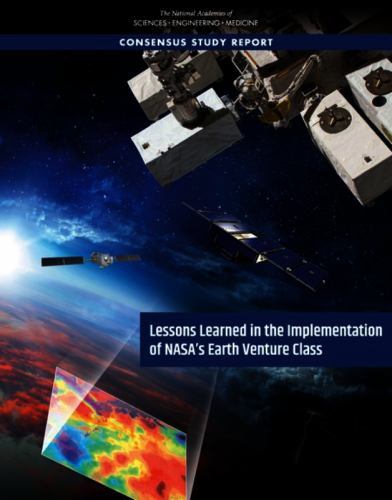 Lessons Learned in the Implementation of NASA's Earth Venture Class by ...