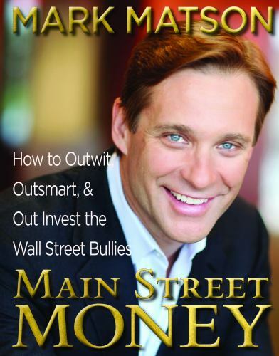 Main Street Money : How to Outwit, Outsmart, and Out Invest the Wall ...