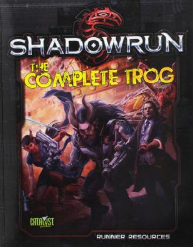 Shadowrun Complete Trog by Catalyst Game Labs (2017, Trade Paperback) for sale online | eBay