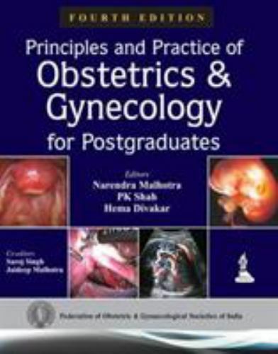 Principles and Practice of Obstetrics and Gynecology for Postgraduates ...