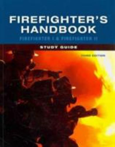 Firefighter's Handbook : Firefighter I and Firefighter II by Delmar ...