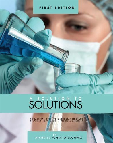 Solution to Solutions : A Practical Guide to Understanding and ...