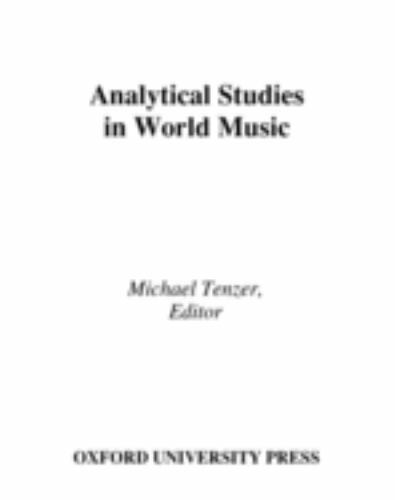Analytical Studies in World Music by Michael Tenzer (2006, Trade ...