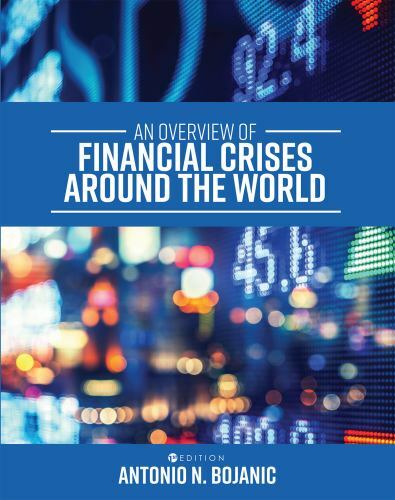 Overview of Financial Crises Around the World by Antonio N. Bojanic ...