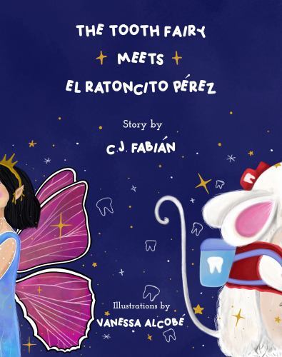 Tooth Fairy Meets el Ratoncito Pérez by C. J. Fabián (2022, Trade ...