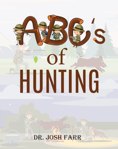 ABC's of Hunting by Josh Farr (2021, Trade Paperback) for sale online ...